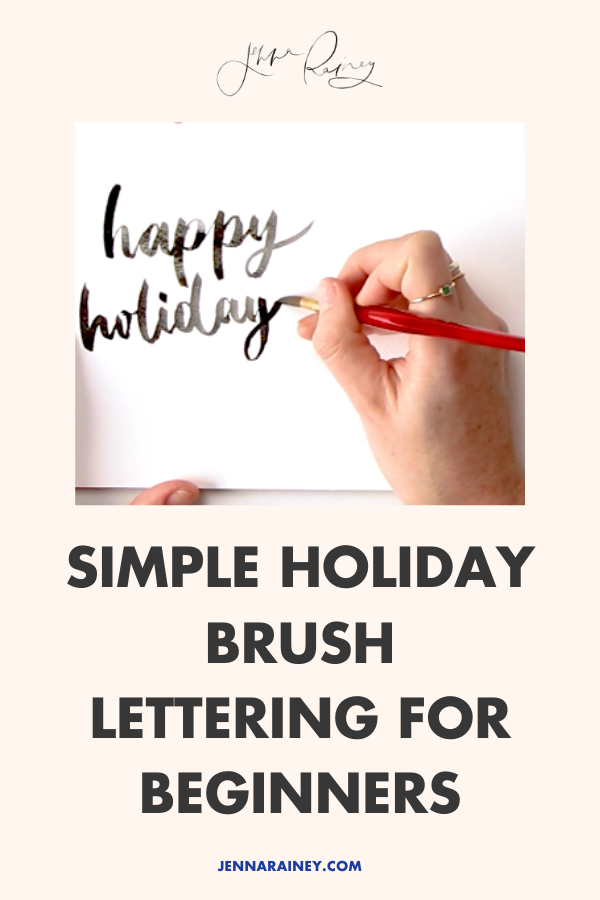 How to Paint Holiday Brush Lettering