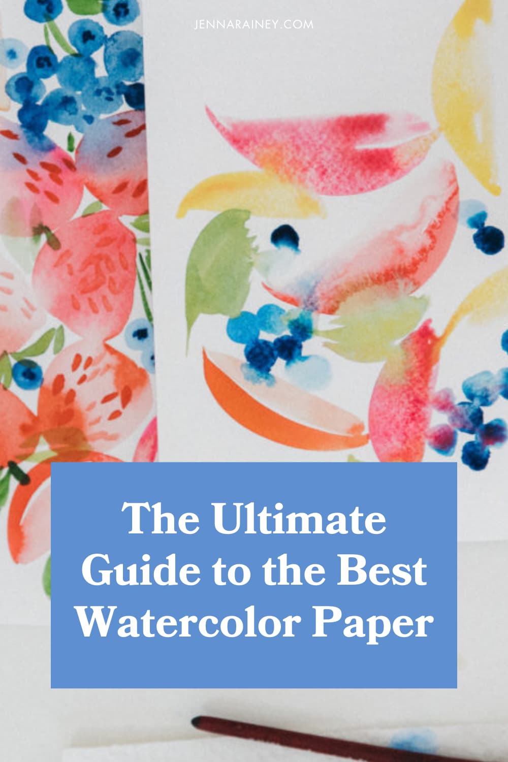 The Ultimate Guide to the Best Watercolor Paper