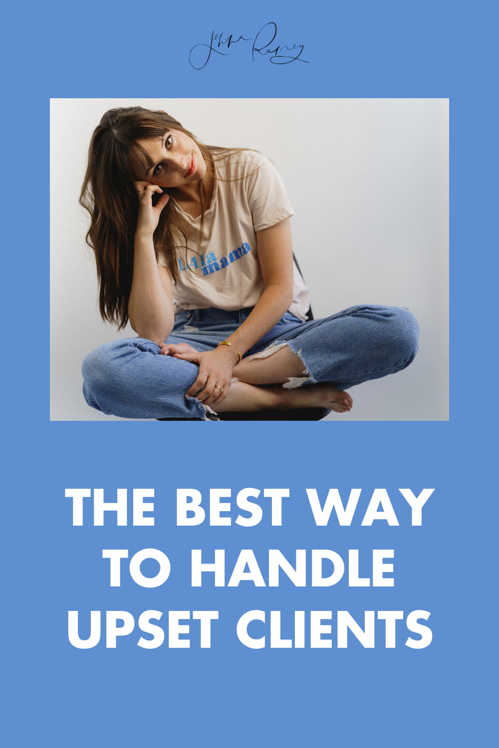 5 Steps For Dealing With Upset Clients